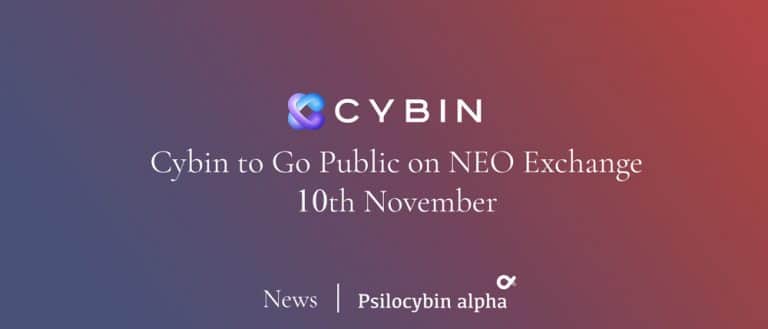 Cybin (CYBN) to Go Public on NEO Exchange on or about Nov 10th ...