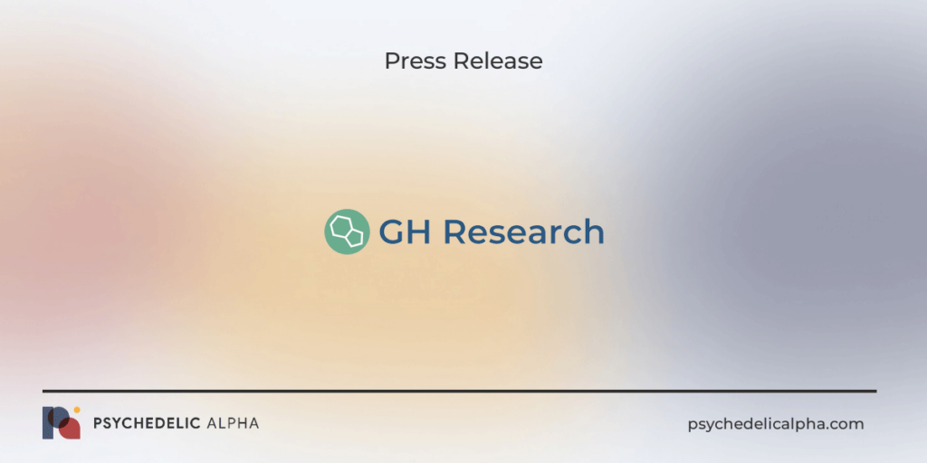 GH Research Provides Updates and Guidance on its Clinical Development ...