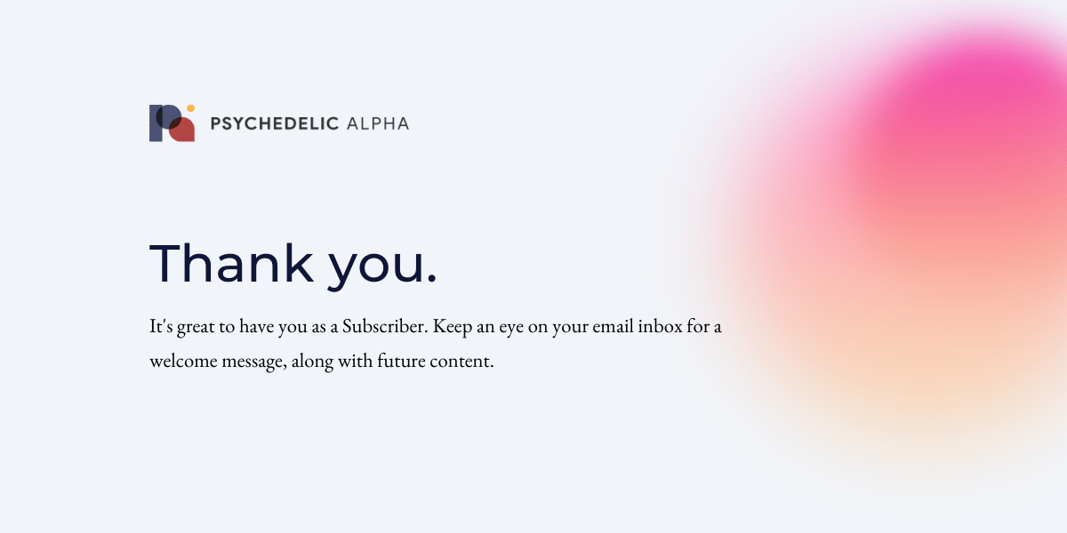Thank you. - Psychedelic Alpha