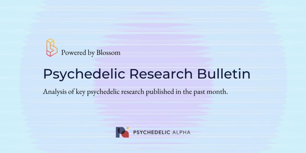 Psychedelic Research Bulletin: January 2024 - Psychedelic Alpha