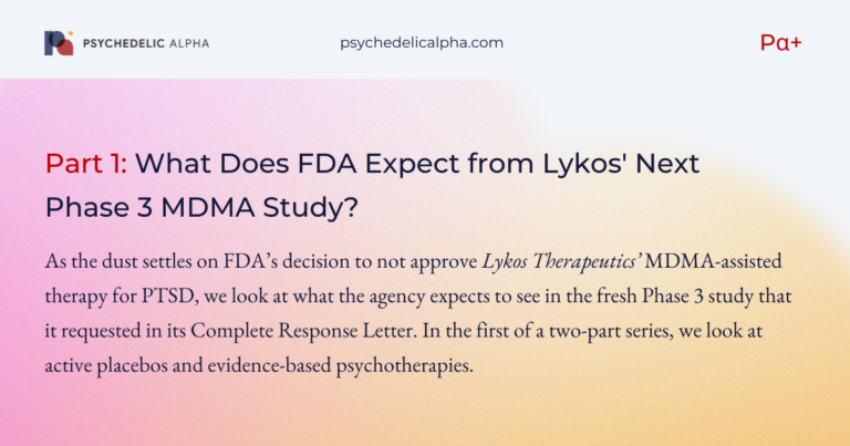 What Does FDA Expect from Lykos’ Next Phase 3 MDMA Study? (Part 1 ...