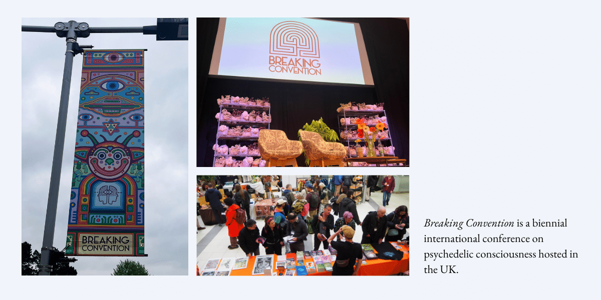 Dispatch from Breaking Convention 2025: Insights from Europe’s Largest Psychedelic Research ...