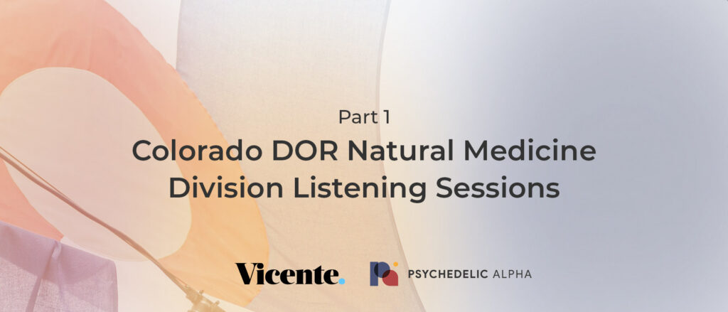 Colorado DOR Natural Medicine Division Listening Sessions: Part 1 ...